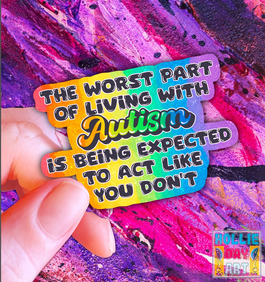 Autism Sticker | Spoonie Sticker | Invisible Illness Sticker ...