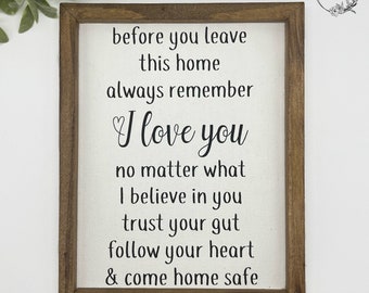 Come Home Safe Sign / Entryway I Love You Decor - Etsy