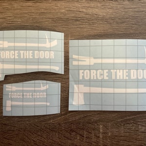 Firefighter Force the Door Halligan Flat Head Axe Sticker for ...