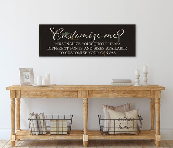 Custom Canvas Wall Art, Personalized Quote On Canvas Sign, Customizable ...