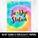 Tie Dye Birthday Party Signs, Tie Dye Welcome Sign, Rainbow Tie Dye ...