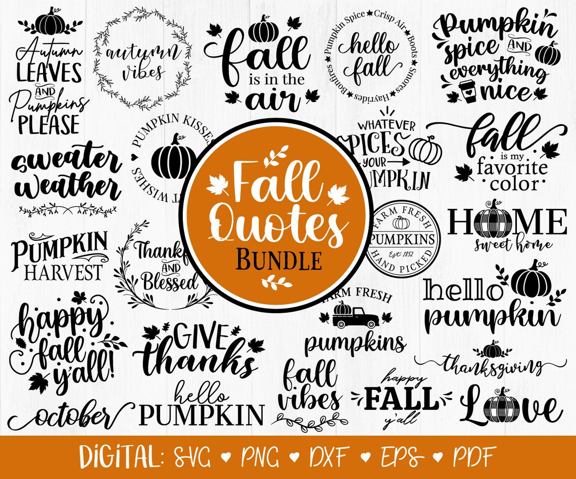 23 Fall SVG Bundle Fall Quotes Svg Autumn Svg Thanksgiving - Etsy