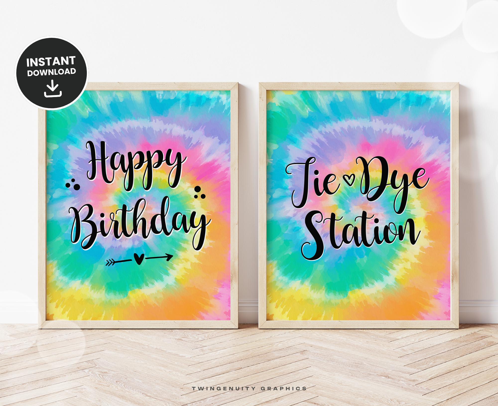 Tie Dye Birthday Party Signs, Tie Dye Welcome Sign, Rainbow Tie Dye ...