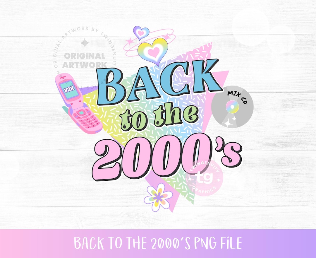 Back to the 2000's PNG Sublimation, 2000s Sublimation PNG, Holographic ...
