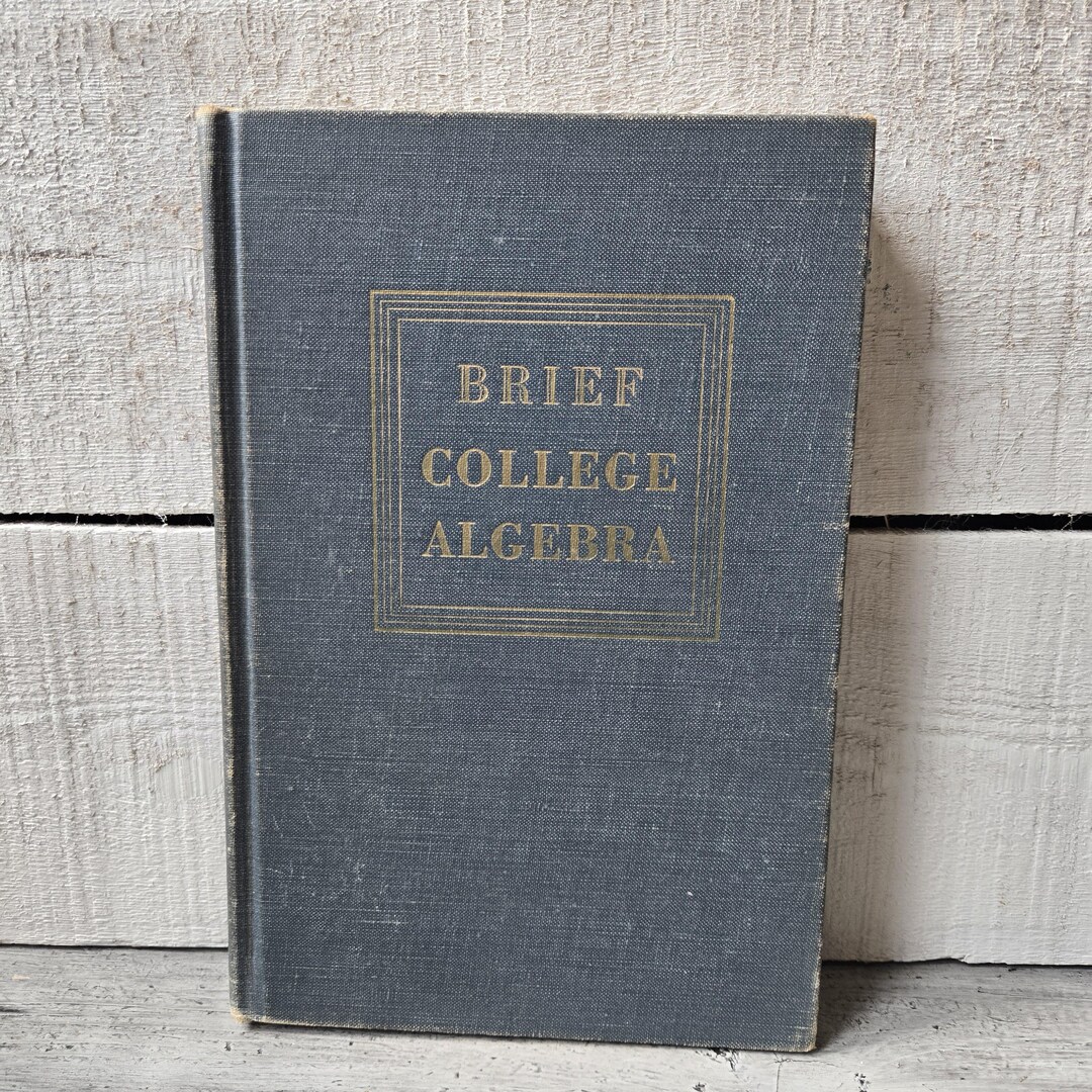Vintage College Algebra Book 1947 by William L. Hart, Vintage Math Book ...