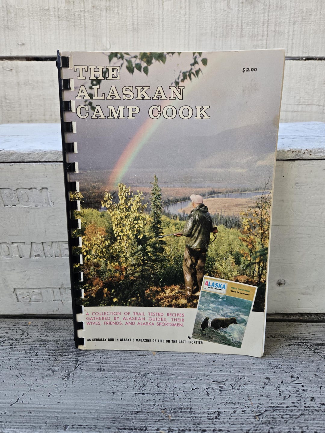 The Alaskan Camp Cook Book 1962, Vintage Alaskan Recipes Book, Vintage ...
