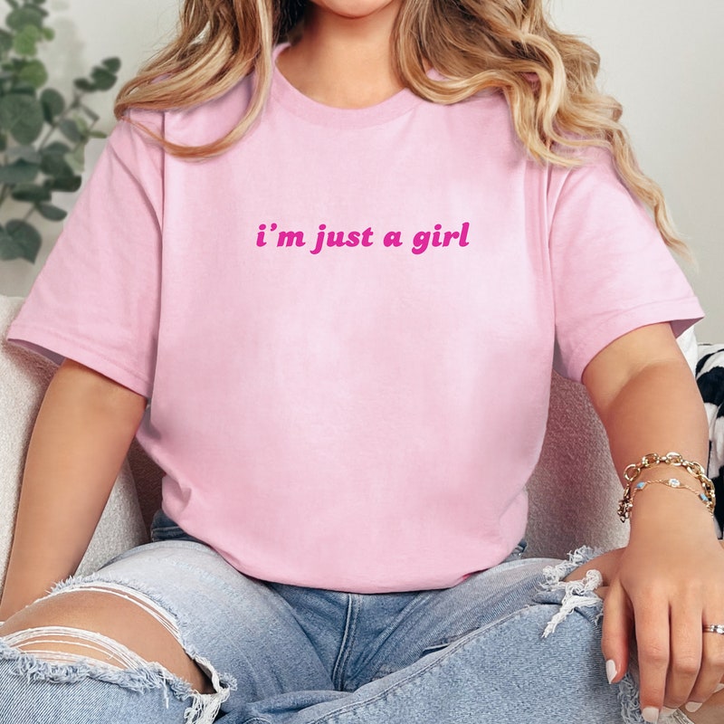 Im Just a Girl T Shirt - Etsy