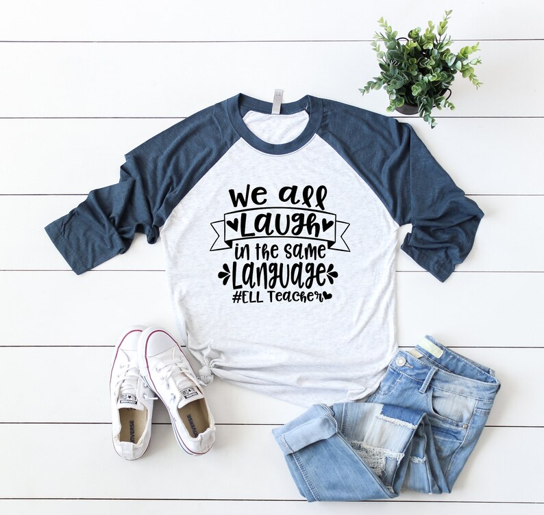 We All Laugh in the Same Language-ell Teacher-esl Teacher - Etsy