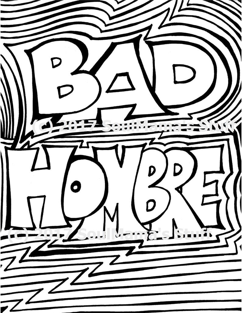 Bad Hombre, Coloring Page, Digital Download, 8.5X11 PDF File, Black and ...