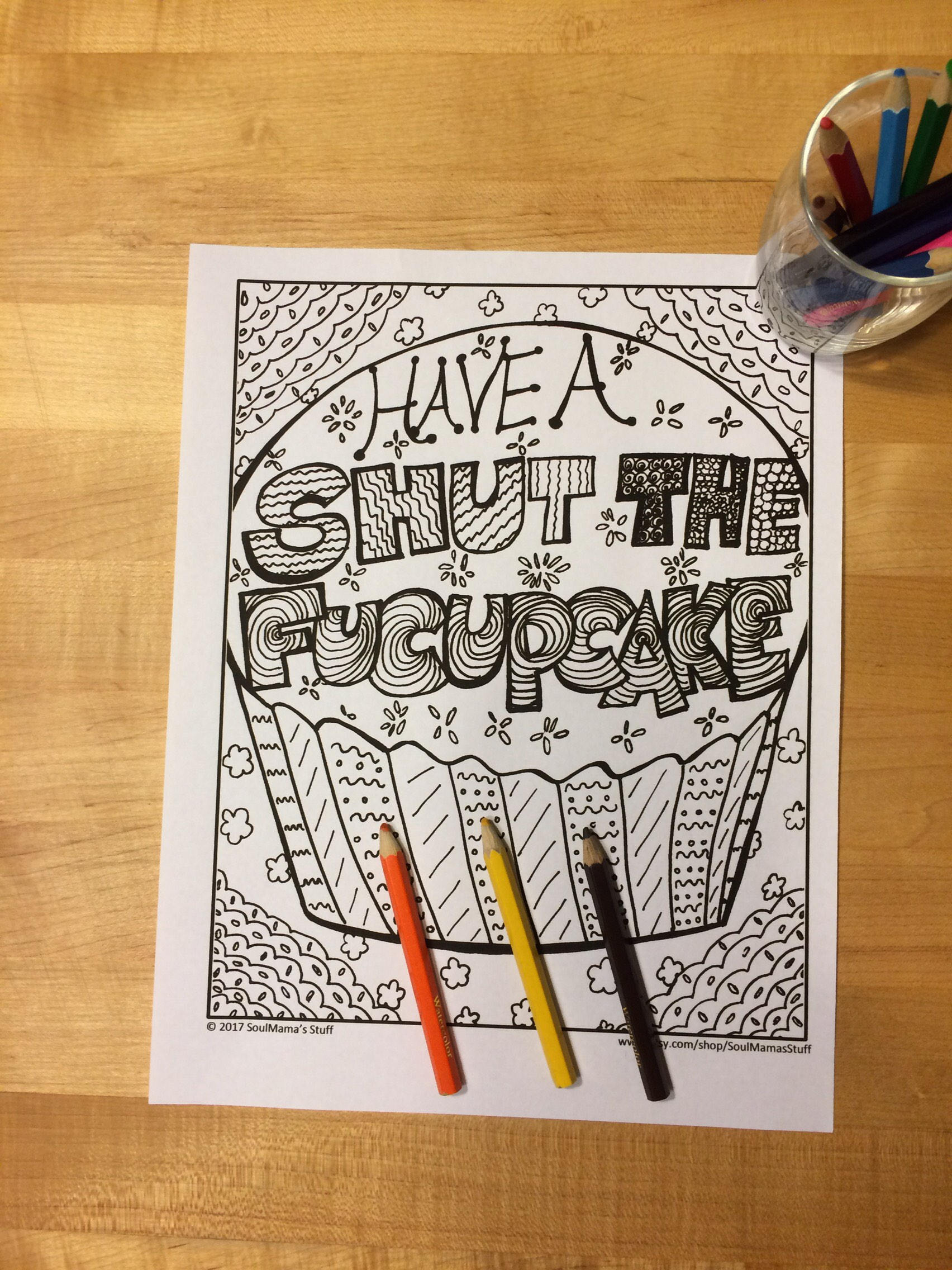 Have a Shut the Fucupake, Coloring Page, Digital Download, Adult ...