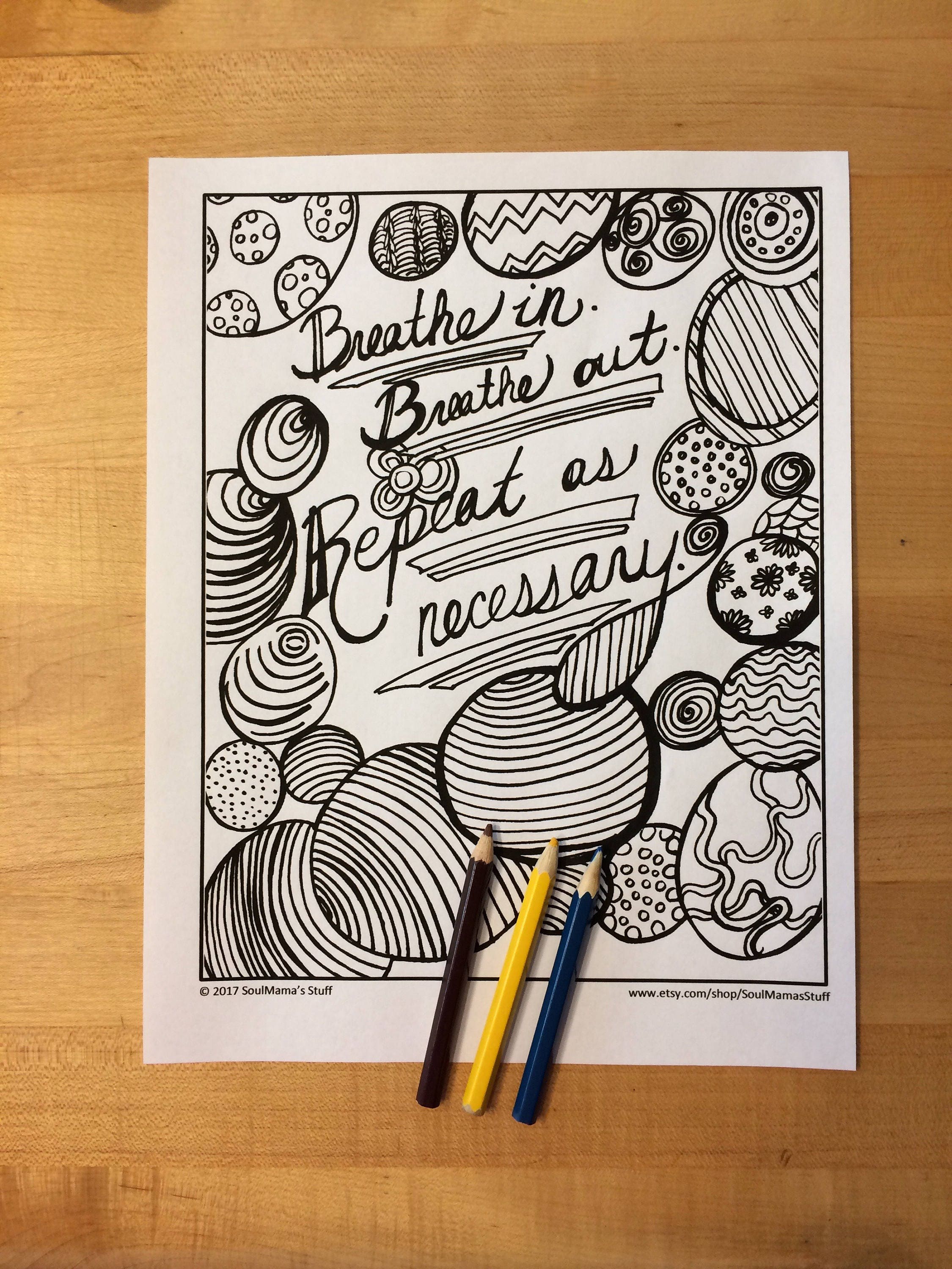 Breathe In, Breathe Out, Repeat as Necessary, Coloring Page, Digital ...