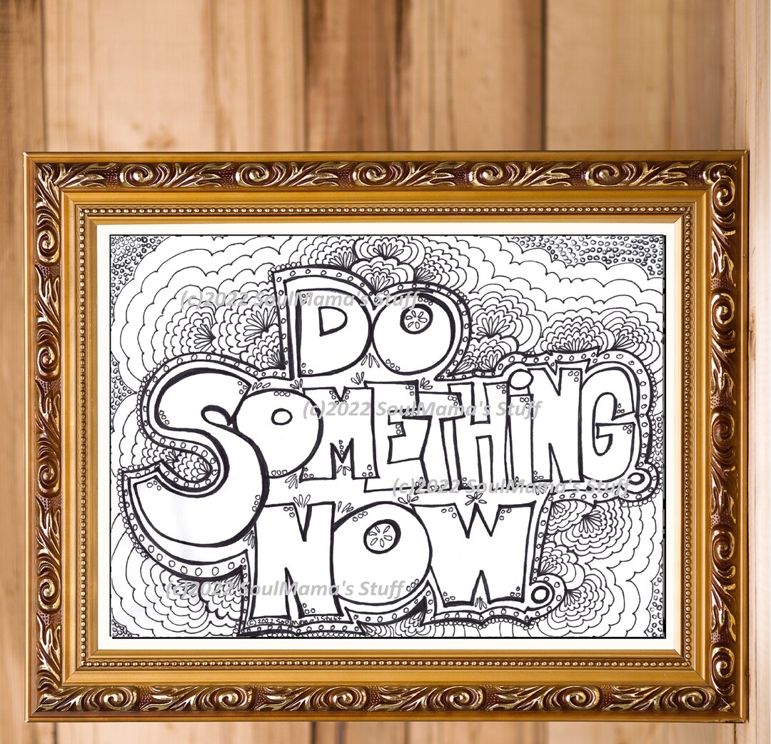 Do Something. Now. Coloring Page, Digital Download, PDF, Empowering ...
