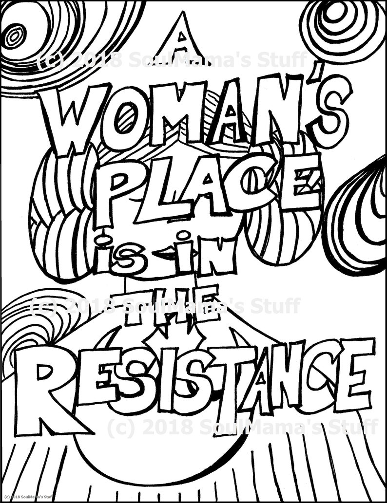 A Woman's Place is in the Resistance, Coloring Page, Digital Download ...