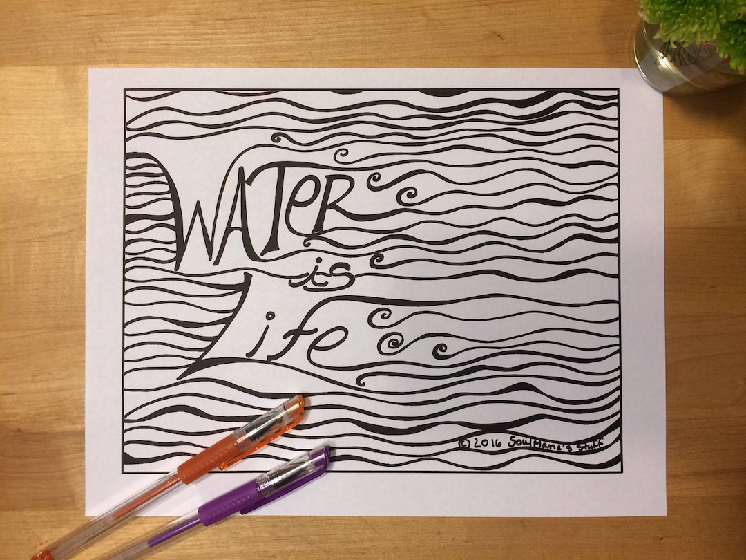 Water is Life, Coloring Page, Digital Download, 8.5X11 PDF, Black and ...