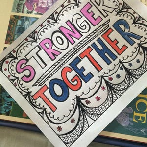 Stronger Together, Coloring Page, Digital Download, 8.5X11 PDF, Black ...