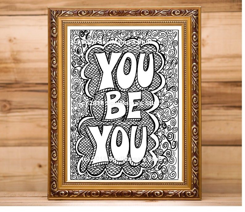 You Be You, Coloring Page, Adult Coloring, Digital Download, Anti ...