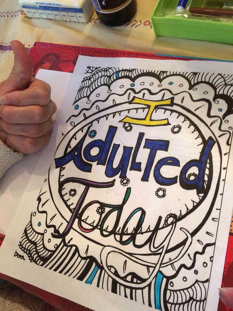 I Adulted Today Coloring Page Digital Download Coloring | Etsy