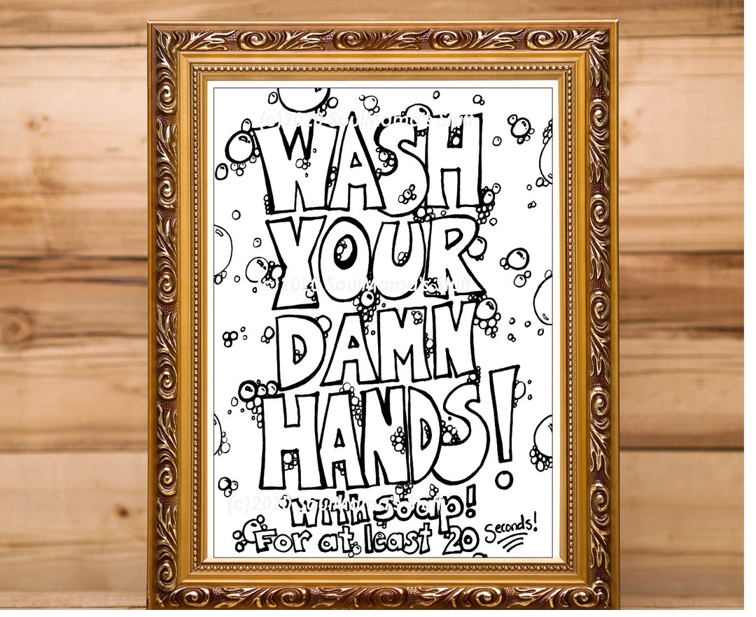 Wash Your Damn Hands! Coloring Page, Digital Download, Printable ...