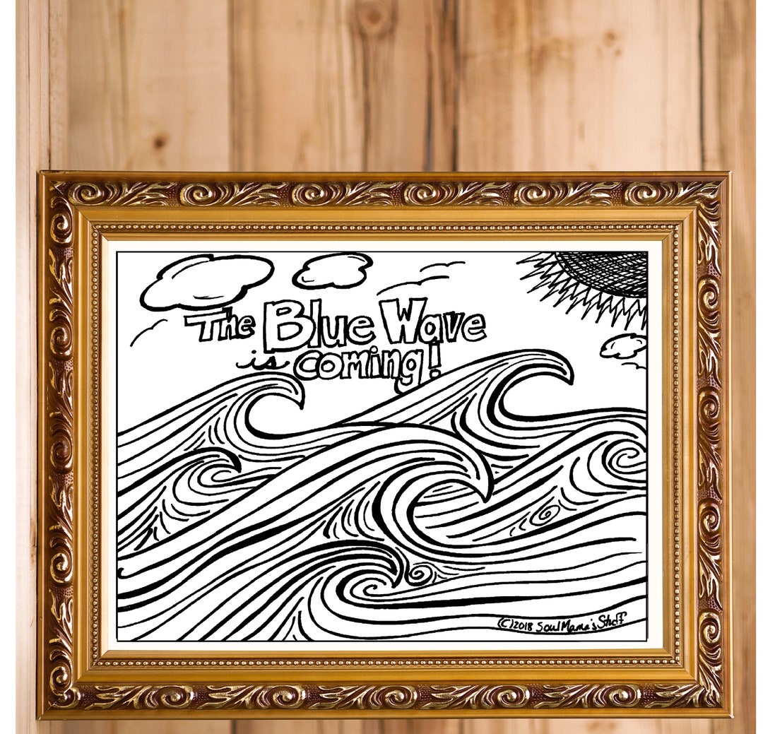 The Blue Wave is Coming, Coloring Page, Digital Download, Adult ...