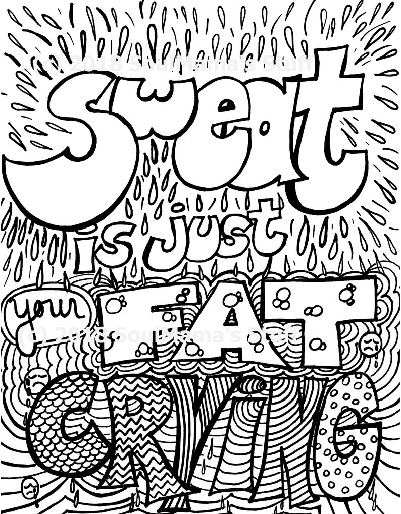Sweat is Just Your Fat Crying Coloring Page Digital - Etsy