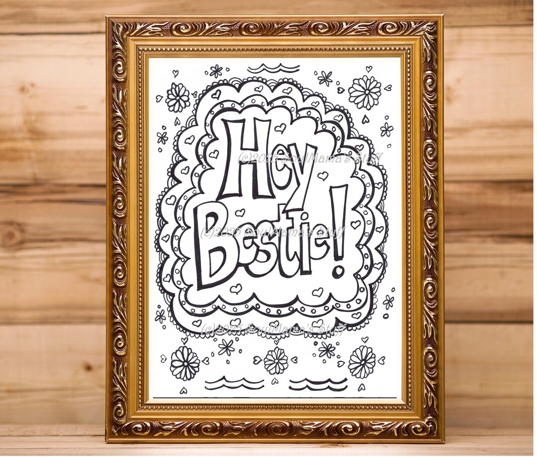 Hey Bestie!, Coloring Page, Digital Download, Adult Coloring, Clean ...