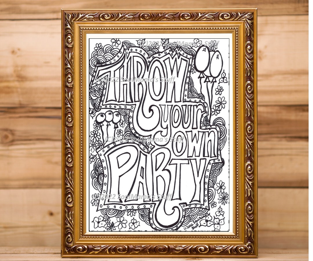 Throw Your Own Party Coloring Page, Digital Download, PDF, Adult ...