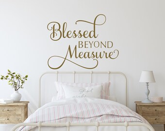 Vinyl Wall Art Decal | "blessed Beyond Measure" | Family Love Home ...