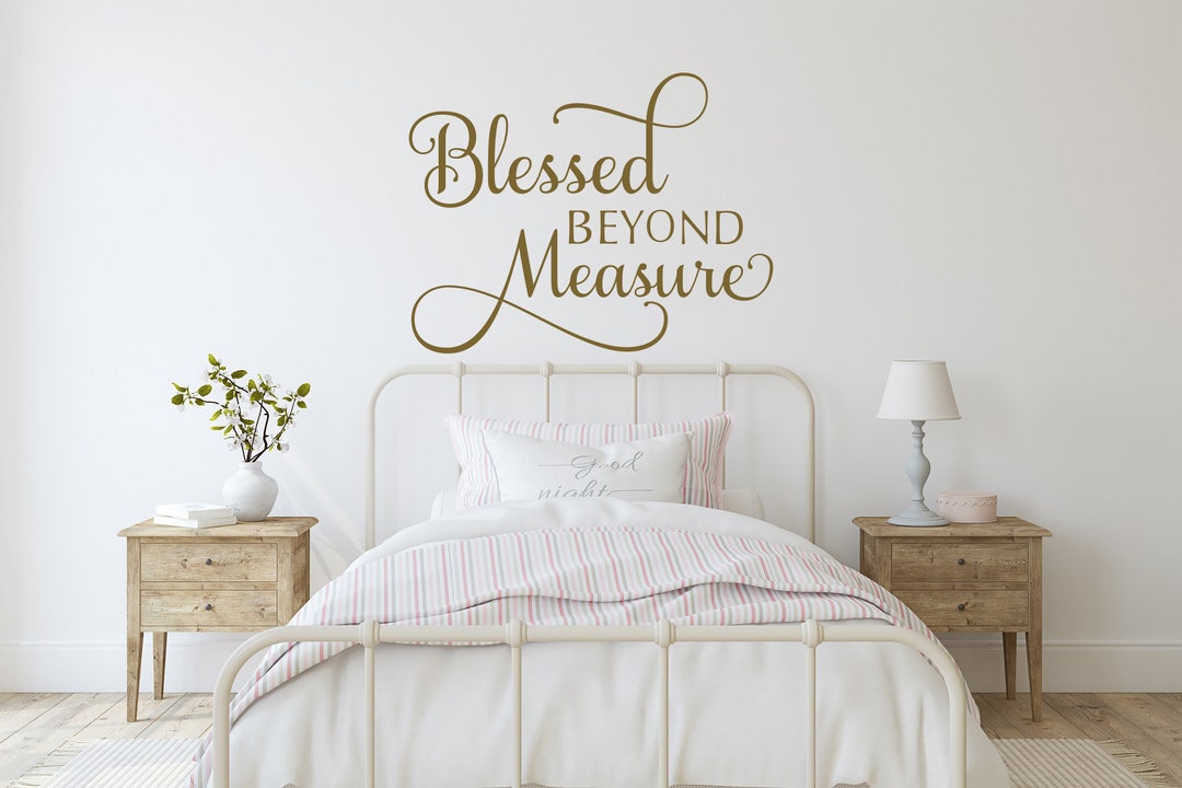 Blessed Beyond Measure Vinyl Wall Decal: Farmhouse Decor P216 - Etsy