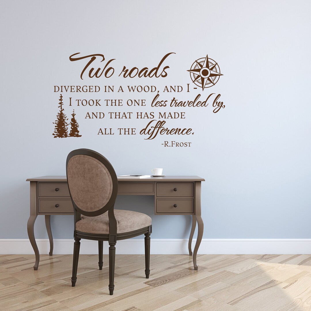 Two Roads Diverged Wall Decal Quote - Road Less Traveled Robert Frost ...