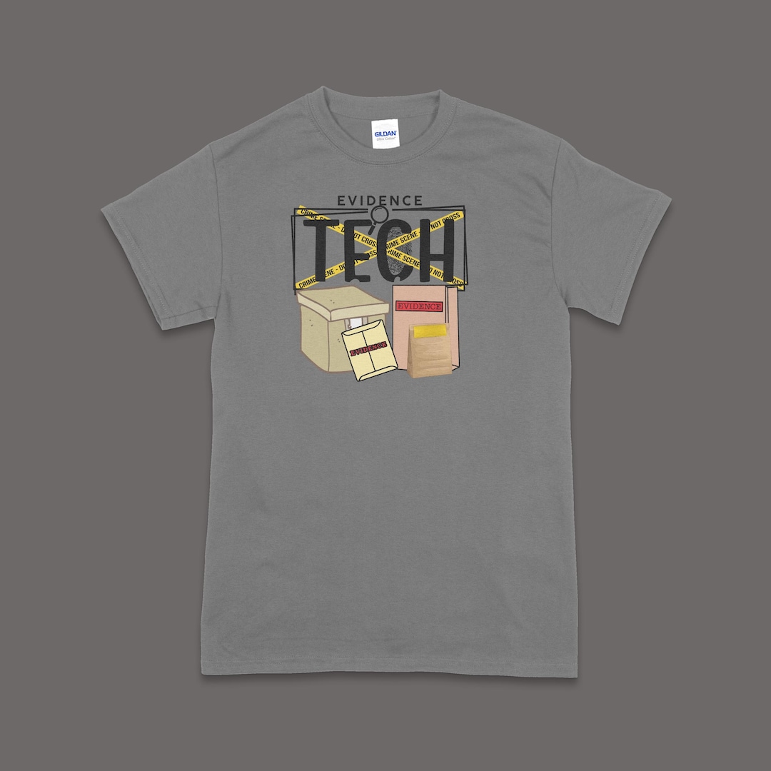 Evidence Tech Shirt | Evidence Tee | Evidence Technician Tee | Evidence ...