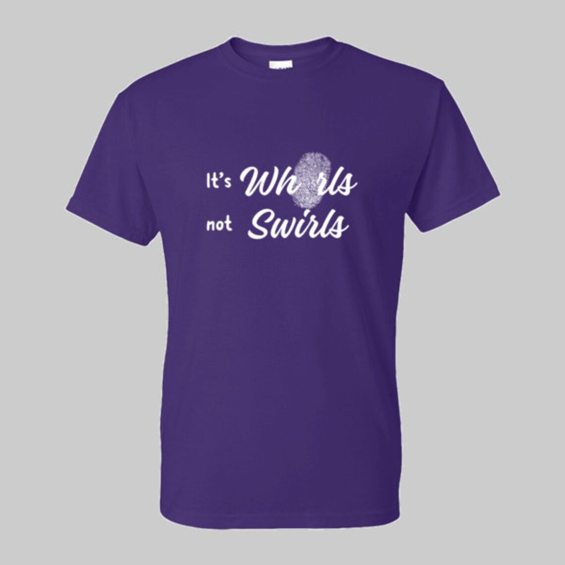 It's Whorls Not Swirls Shirt Fingerprint T-shirt Forensic Science Tee ...