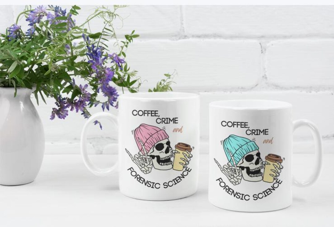 Coffee, Crime, and Forensic Science Coffee Mug | Crime Scene Mug ...