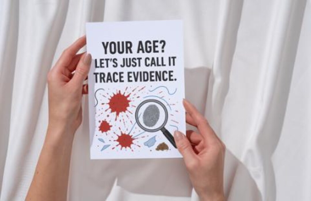 Trace Evidence? Birthday Greeting Card | Funny Birthday Greeting Card ...