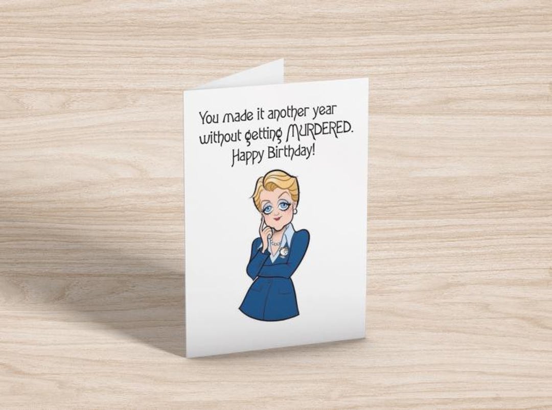Murder She Wrote Birthday Greeting Card | Funny Birthday Greeting Card ...