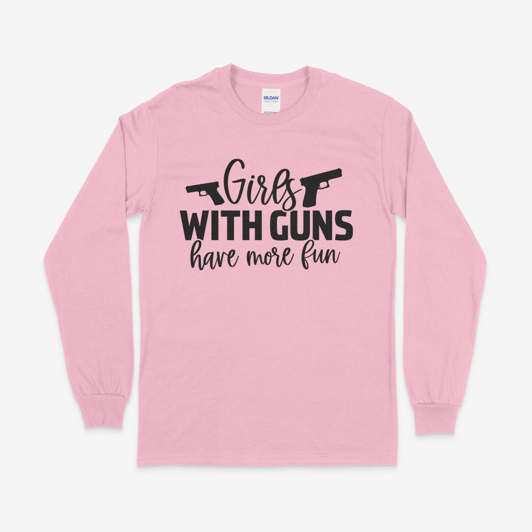 Girls With Guns Have More Fun T-shirt | Girls and Guns T-shirt ...