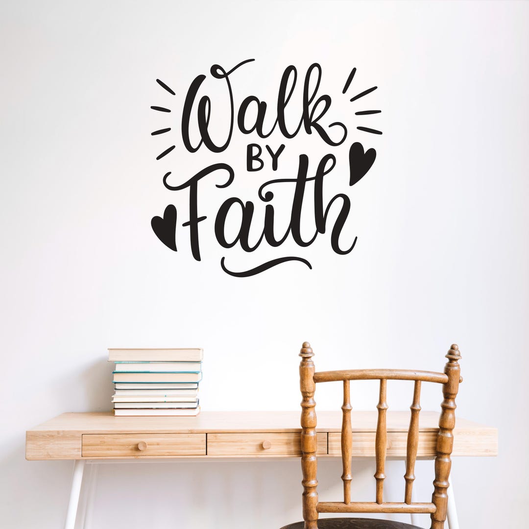 Walk by Faith Wall Decal: Inspirational Christian Quote Sticker N104 - Etsy