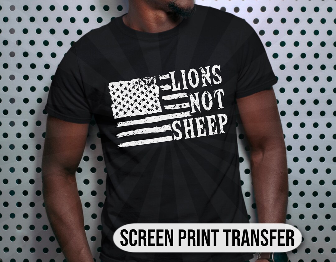 Lions Not Sheep| Screen Print Transfers| Ready to Make| Grunt Transfers ...