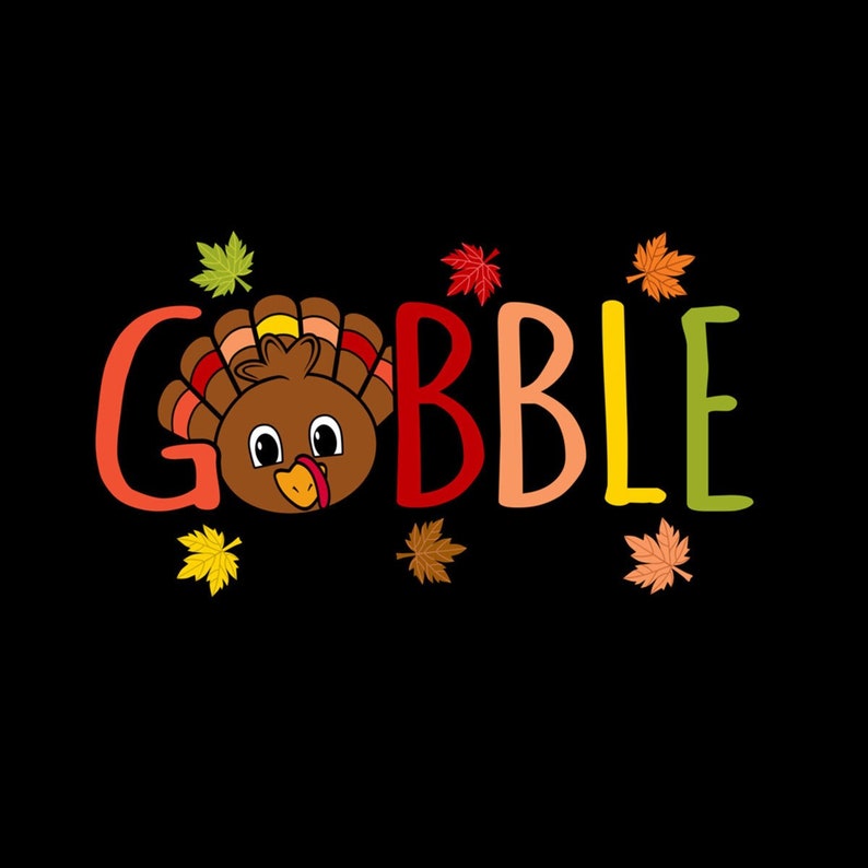 Gobble Funny Turkey Thanksgiving Family Men Women Graphic Long Sleeve ...