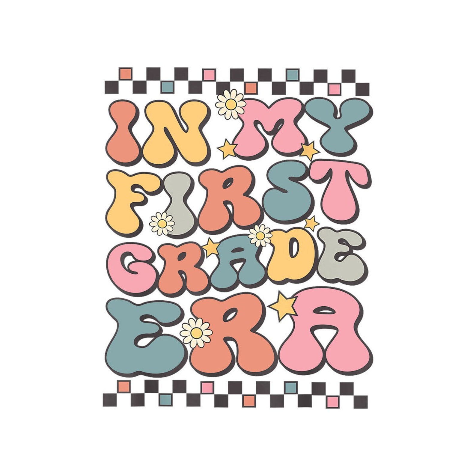 In My First Grade Era Teacher Back to School Student Kids Digital PNG ...