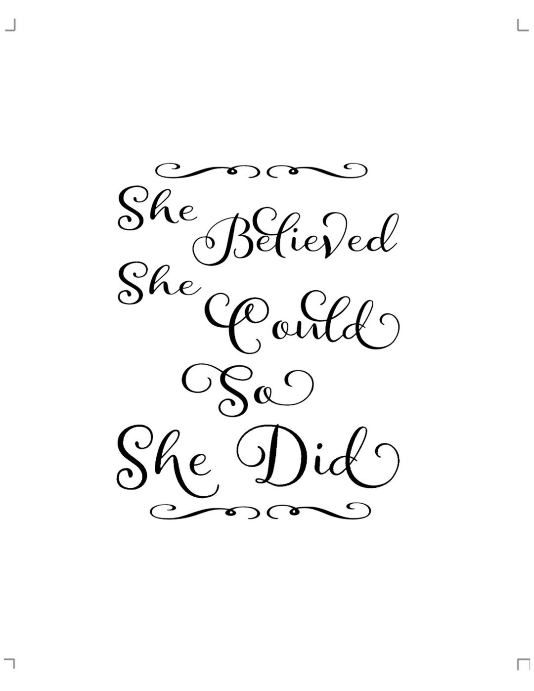 She Believed Quote,printable, Instant Downlaod in Calligraphy for Art ...