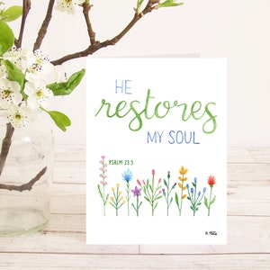 He Restores My Soul psalm 23 Christian Bible Verse Greetings - Etsy