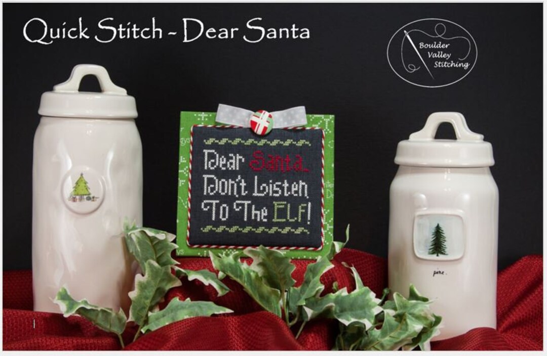 Quick Stitches - Dear Santa... Cross Stitch Pattern by Boulder Valley ...