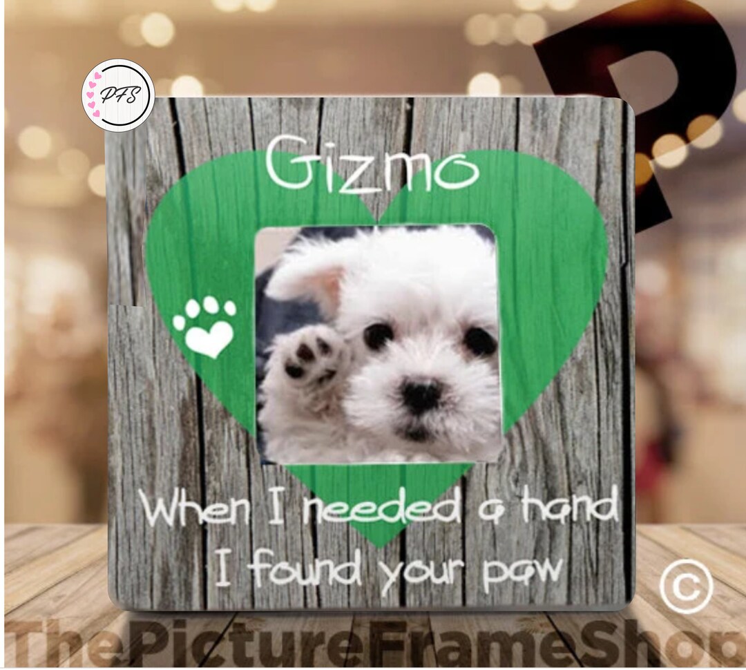 When I Needed A Hand I Found Your Paw Pet Frame Pet Loss Frame Pet ...