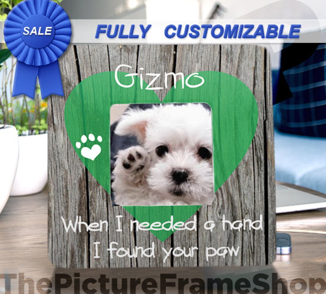 When I Needed A Hand I Found Your Paw Pet Frame Pet Loss Frame Pet ...