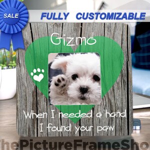 When I Needed A Hand I Found Your Paw Pet Frame Pet Loss Frame Pet ...