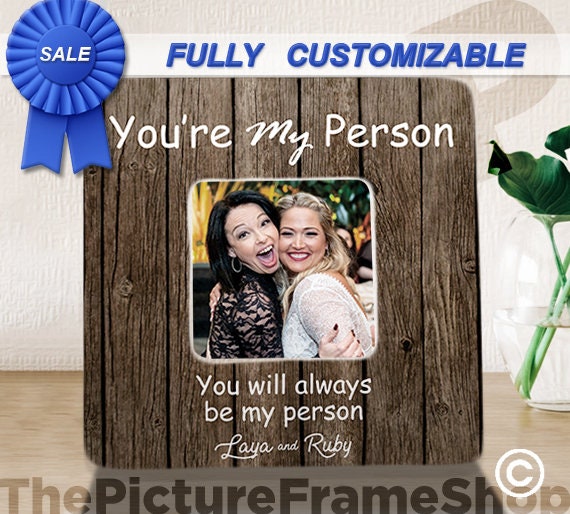 You're My Person Picture Frame Best Friend Birthday Gift | Etsy