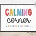 Rainbow Calming Corner Poster, Educational Safe Place Poster, Learning ...