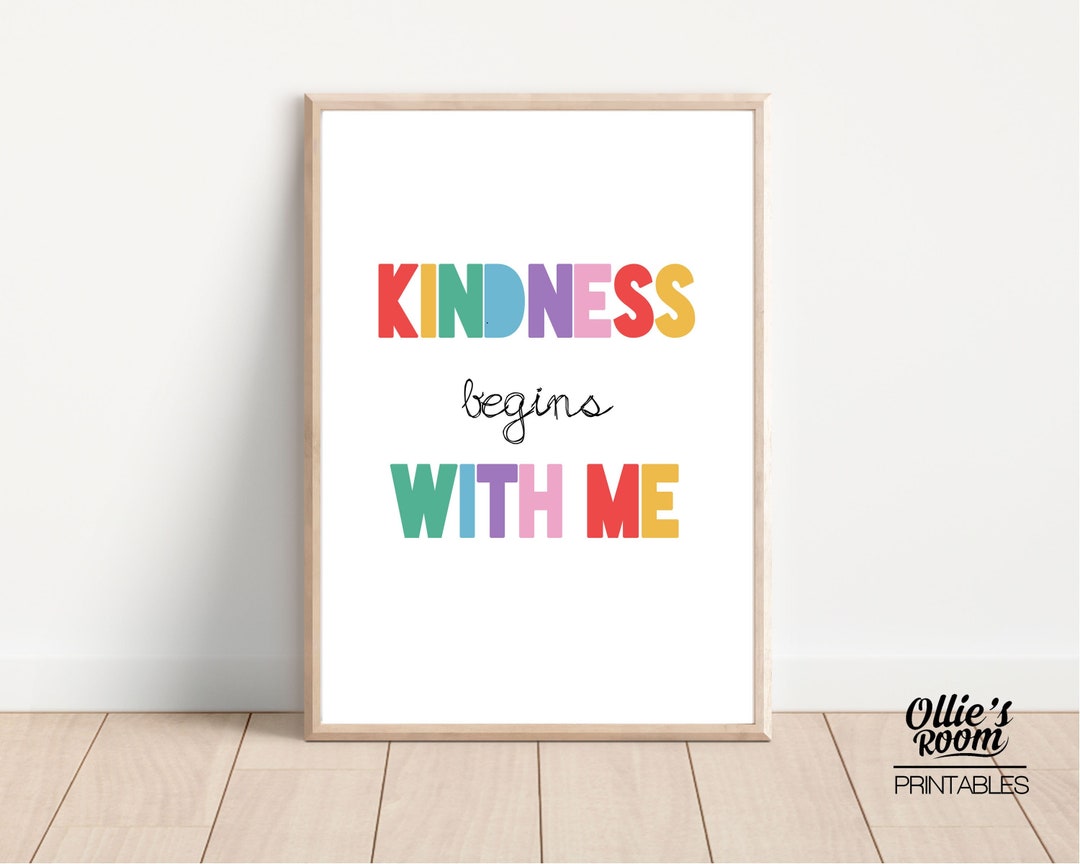 Kindness Begins With Me Print | Homeschool Poster | Positive ...
