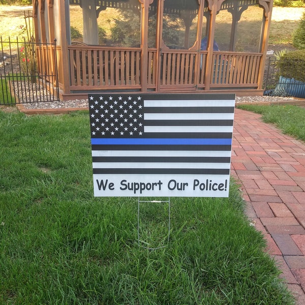 We Support Police Yard Sign - Etsy