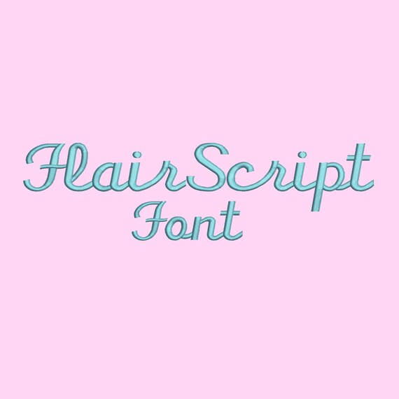 3 Size Flair Scirpt Font Embroidery Designs BX Fonts Machine | Etsy